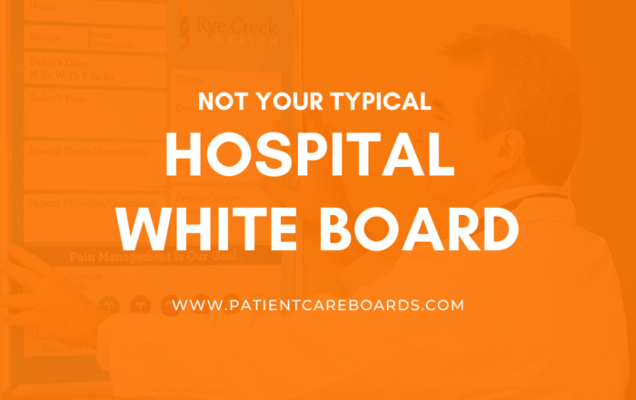 Healthcare Communication Boards & Patient Care Boards